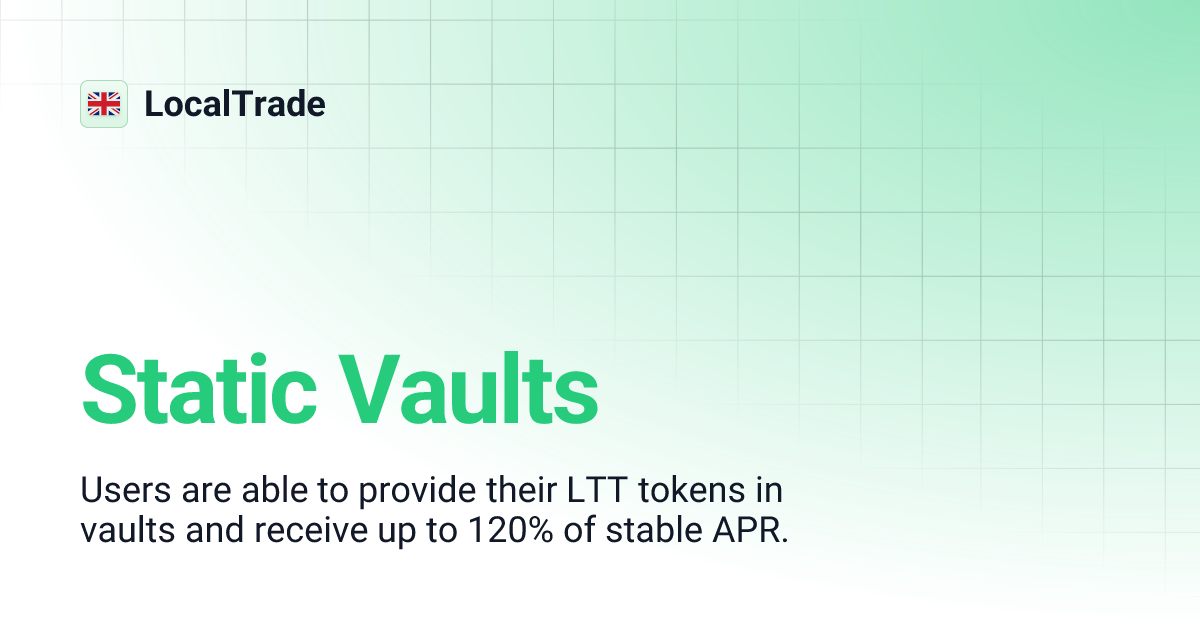 Static Vaults | LocalTrade