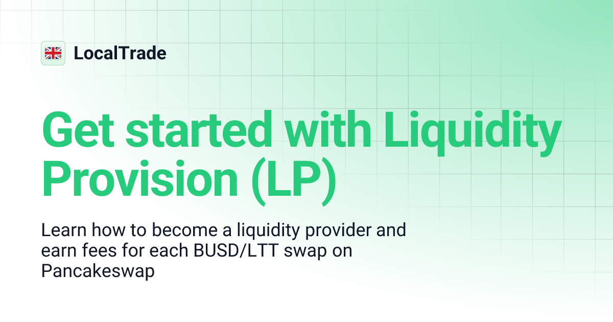 Get started with Liquidity Provision (LP) | LocalTrade